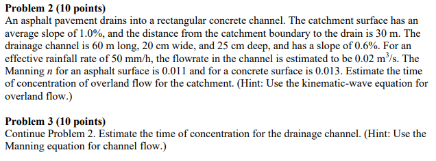 Solved Problem 2 (10 points) An asphalt pavement drains into | Chegg.com