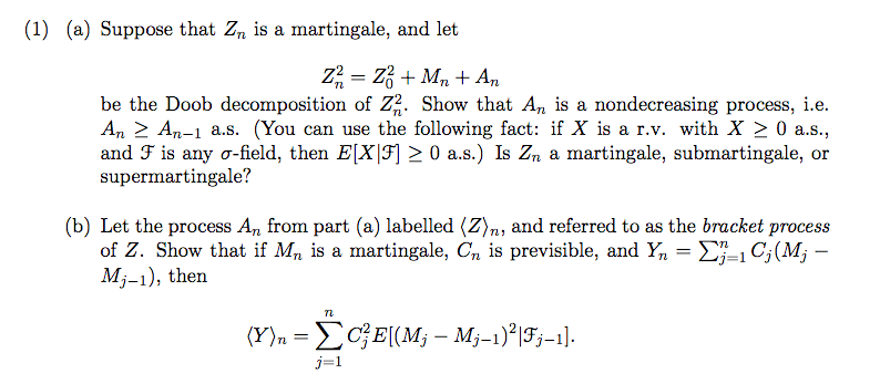 (1) (a) Suppose that Zn is a martingale, and let be | Chegg.com