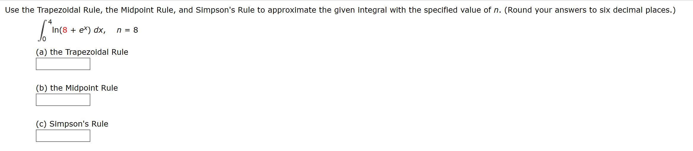 Solved Use the Trapezoidal Rule, the Midpoint Rule, and | Chegg.com