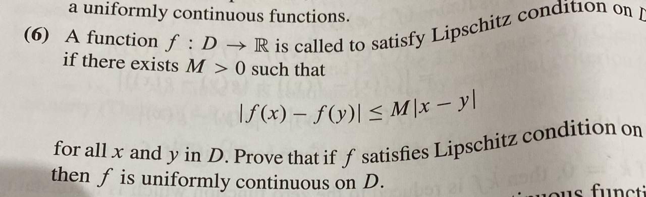 Solved a uniformly continuous functions. (6) A function f :D | Chegg.com