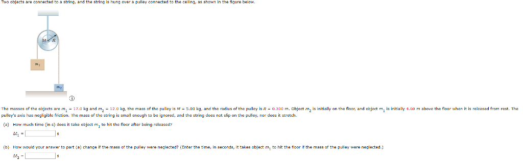 Solved Two objects are connected to a string, and the string | Chegg.com