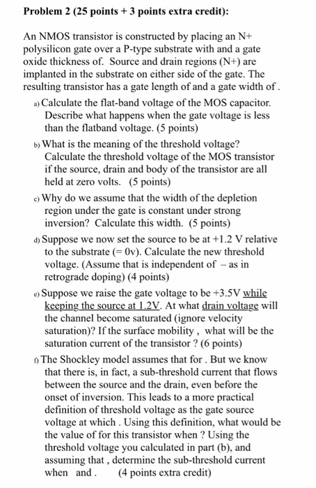 Solved An NMOS transistor is constructed by placing an N+ | Chegg.com