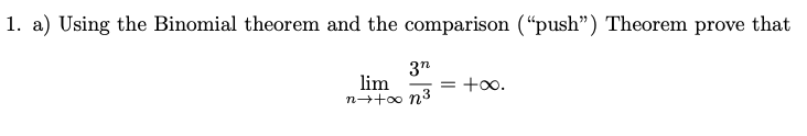 Solved a) Using the Binomial theorem and the comparison | Chegg.com
