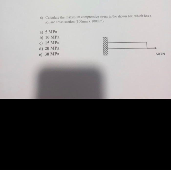 Solved 6) Calculate the maximum compressive stress in the | Chegg.com