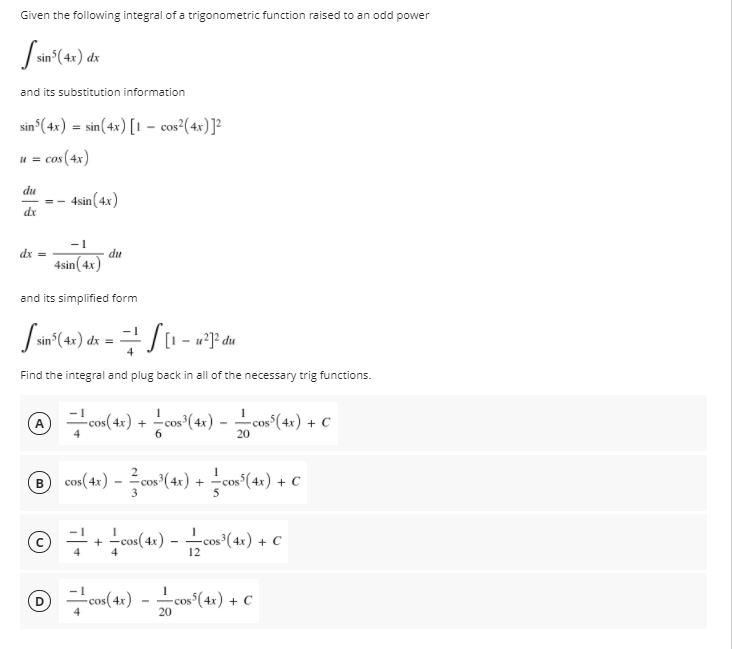 Solved Given the following integral of a trigonometric | Chegg.com