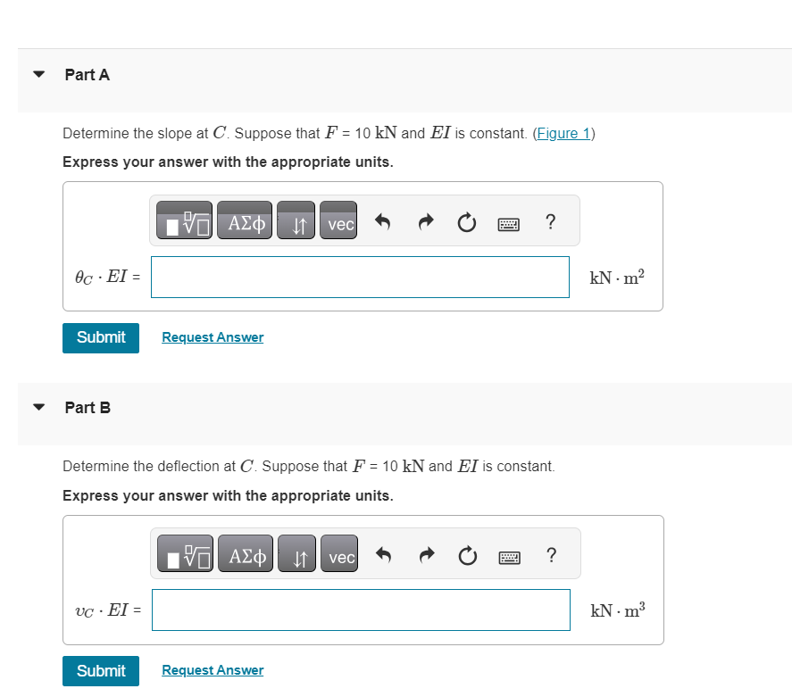 Solved Determine the slope at C. Suppose that F=10kN and EI | Chegg.com