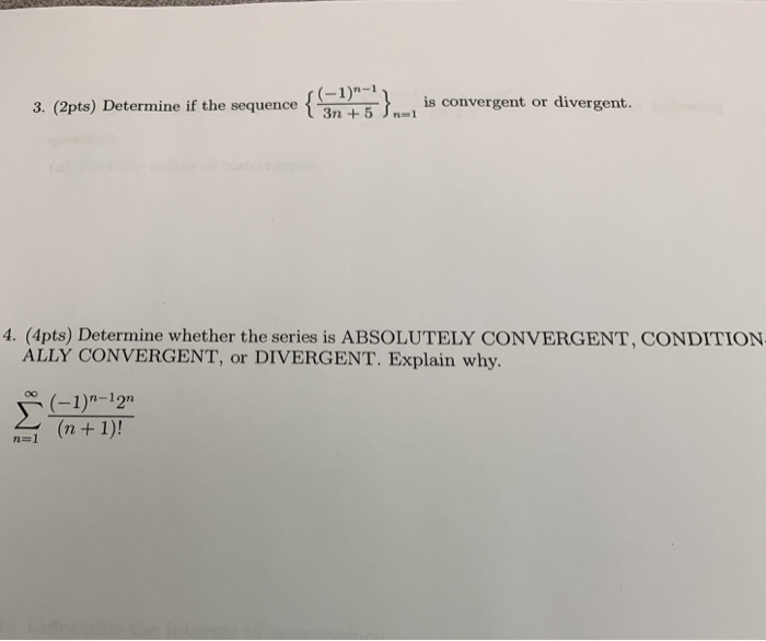 Solved (-1)n-1 3. (2pts) Determine if the sequence 13n +5 is | Chegg.com
