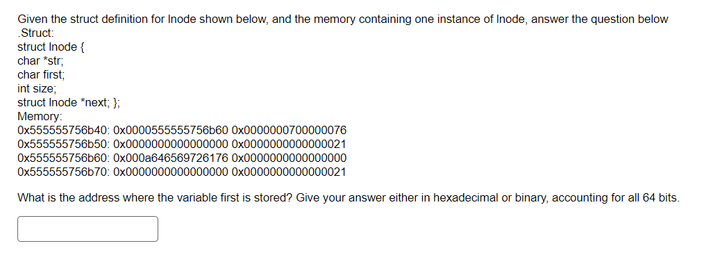 Solved Given The Struct Definition For Inode Shown Below