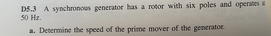 Solved D5.3 A synchronous generator has a rotor with six | Chegg.com