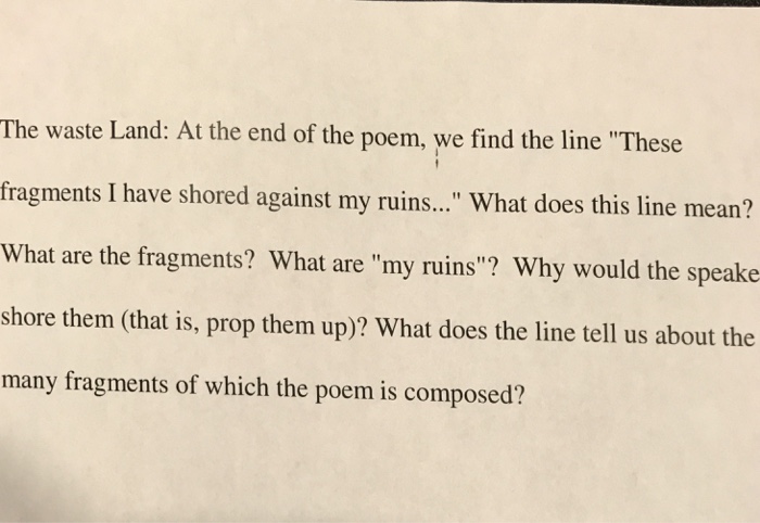 The waste Land: At the end of the poem, we find the | Chegg.com