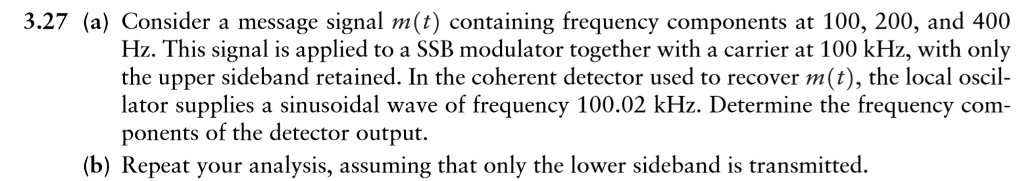 Solved 3.27 (a) Consider a message signal m(t) containing | Chegg.com