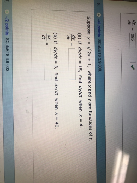 Solved dy dt295 6. 0 -/2 polnts SCalcET8 3.9.009. Suppose y | Chegg.com Solved dy dt295 6. 0 -/2 polnts SCalcET8 3.9.009. Suppose y | Chegg.com