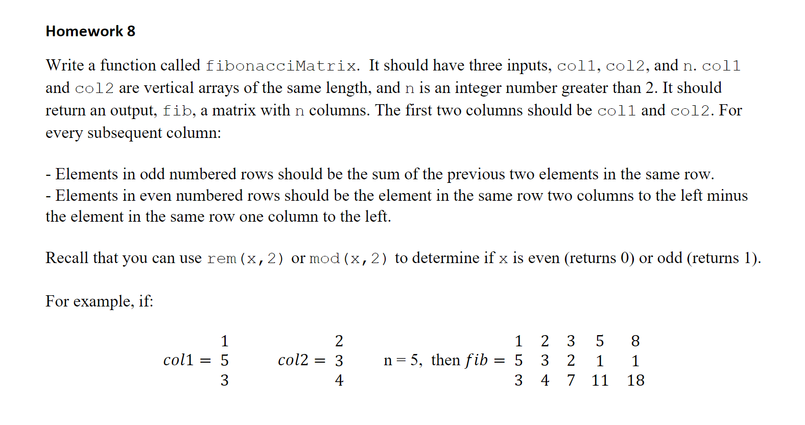 Solved MATLAB Homework8 pls: Write a function called | Chegg.com