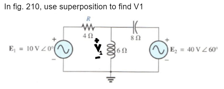 In fig. 210, ﻿use superposition to find V1 | Chegg.com