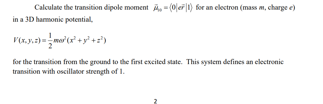 Solved Calculate the transition dipole moment | Chegg.com