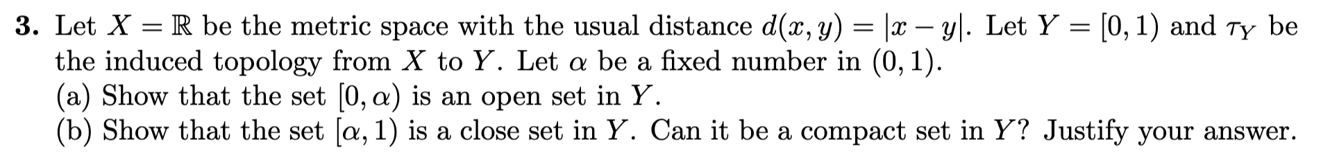 Solved 3. Let X=R be the metric space with the usual | Chegg.com