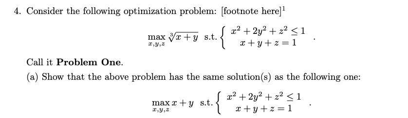 Solved (b) Show that the optimization problem in (a) has | Chegg.com