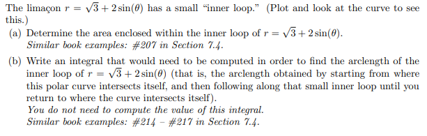Solved The limaçon r=3+2sin(θ) has a small "inner loop." | Chegg.com