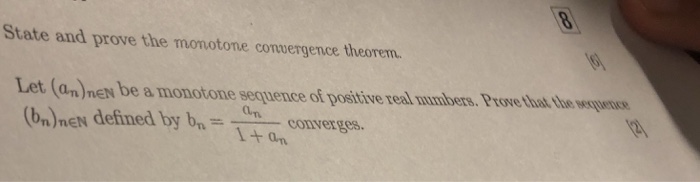 Solved State and prove the monotone convergence theorem. Let | Chegg.com