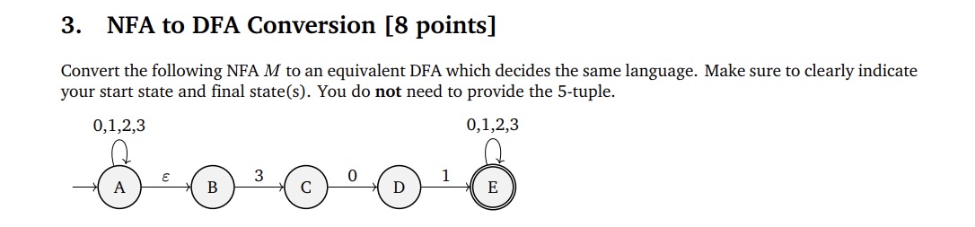 Solved NFA to DFA Conversion [8 ﻿points]Convert the | Chegg.com