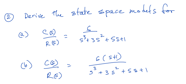 Solved (2) ﻿Derive the state space models | Chegg.com