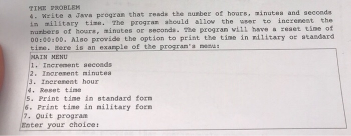 Solved TIME PROBLEM 4. in military time. The program should | Chegg.com
