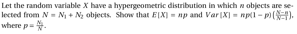 Solved Let the random variable X have a hypergeometric | Chegg.com