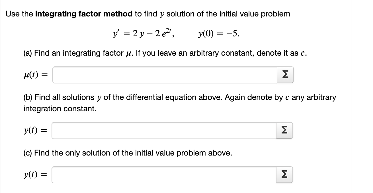 Solved Jse the integrating factor method to find y solution | Chegg.com