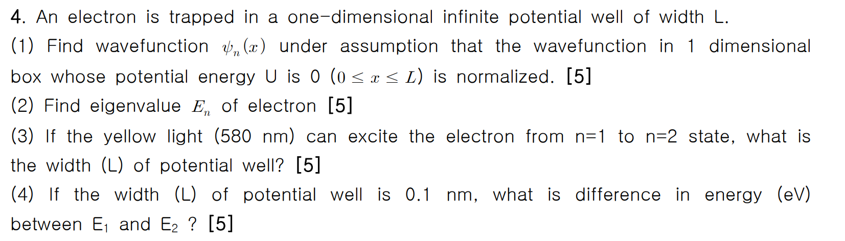 Solved 4 An Electron Is Trapped In A One Dimensional