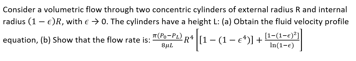 Solved Consider a volumetric flow through two concentric | Chegg.com