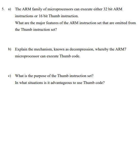 5. The ARM family of microprocessors can execute | Chegg.com