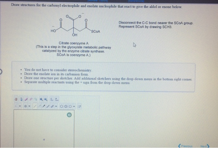 Solved write structures for the carbonyl electrophile and | Chegg.com