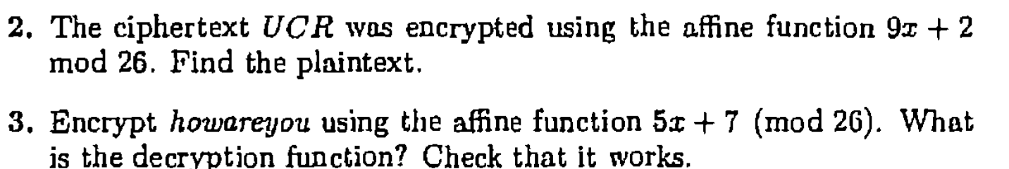Solved 2. The ciphertext UCR was encrypted using the affine | Chegg.com