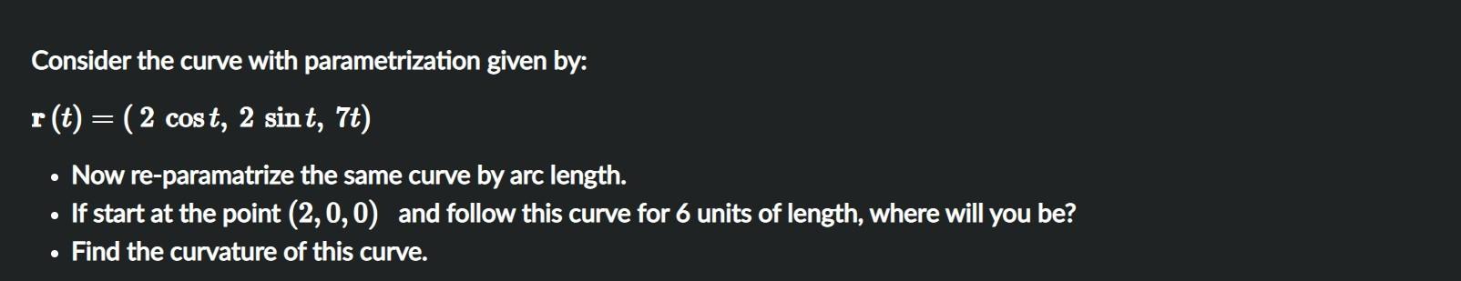 Solved Consider the curve with parametrization given by: - | Chegg.com