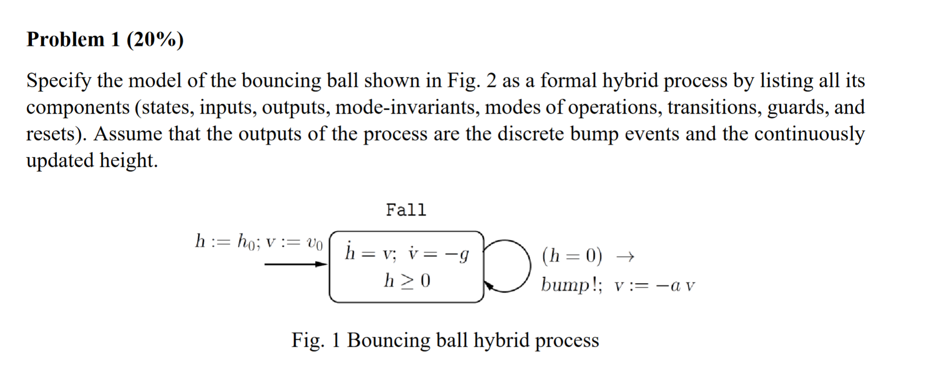 Solved Problem 1 (20\%)Specify the model of the bouncing | Chegg.com