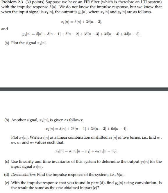 Solved Problem 2.3 (30 points) Suppose we have an FIR filter | Chegg.com