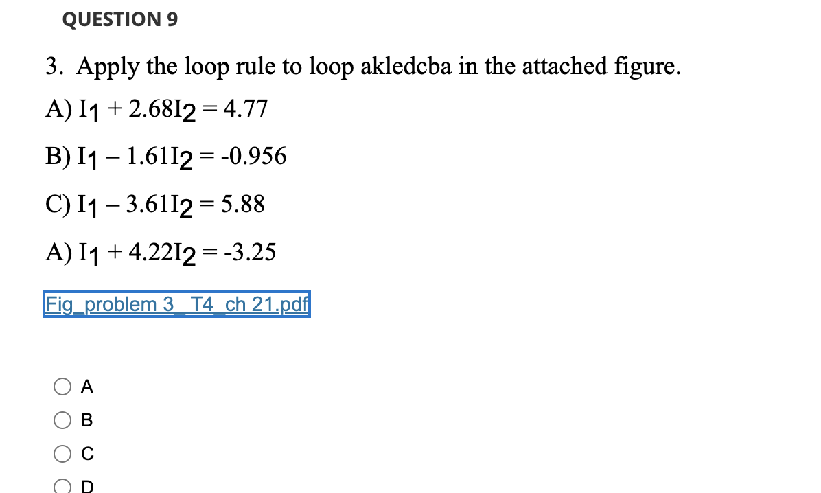 Solved 3 Apply The Loop Rule To Loop Akledcba In The 