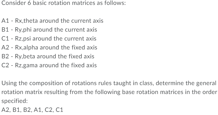Consider 6 basic rotation matrices as follows: A1 - | Chegg.com