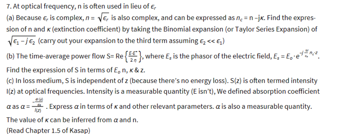 Solved 7. At optical frequency, n is often used in lieu of | Chegg.com