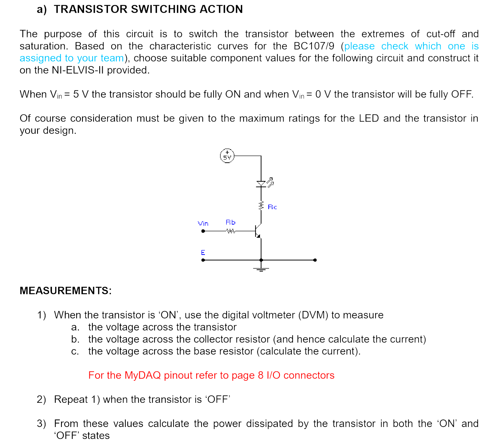 a) TRANSISTOR SWITCHING ACTION The purpose of this | Chegg.com