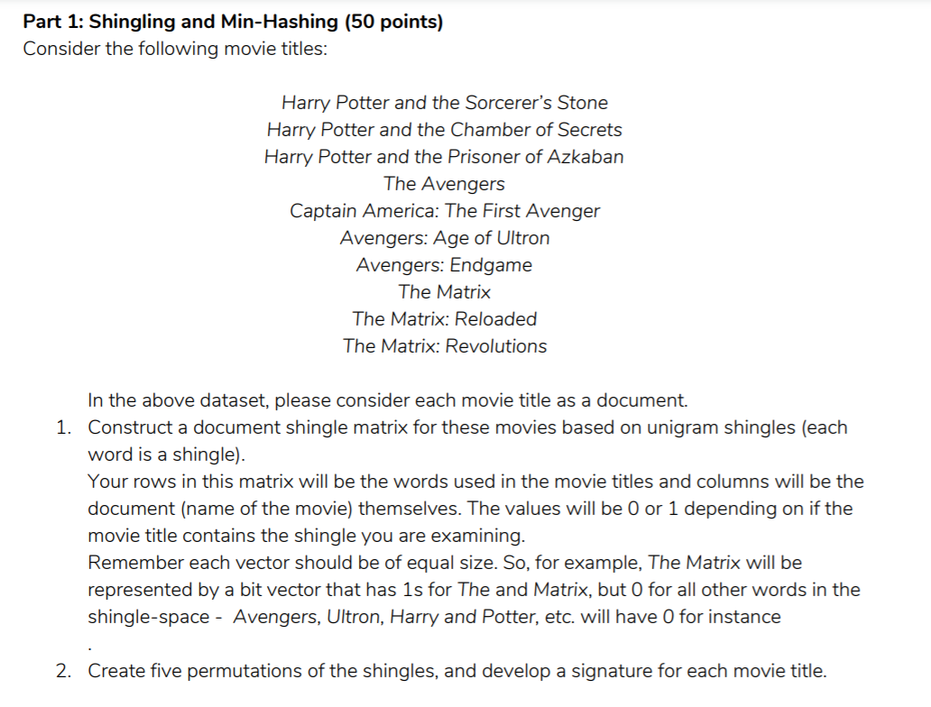 Solved Part 1: Shingling and Min-Hashing (50 points) | Chegg.com