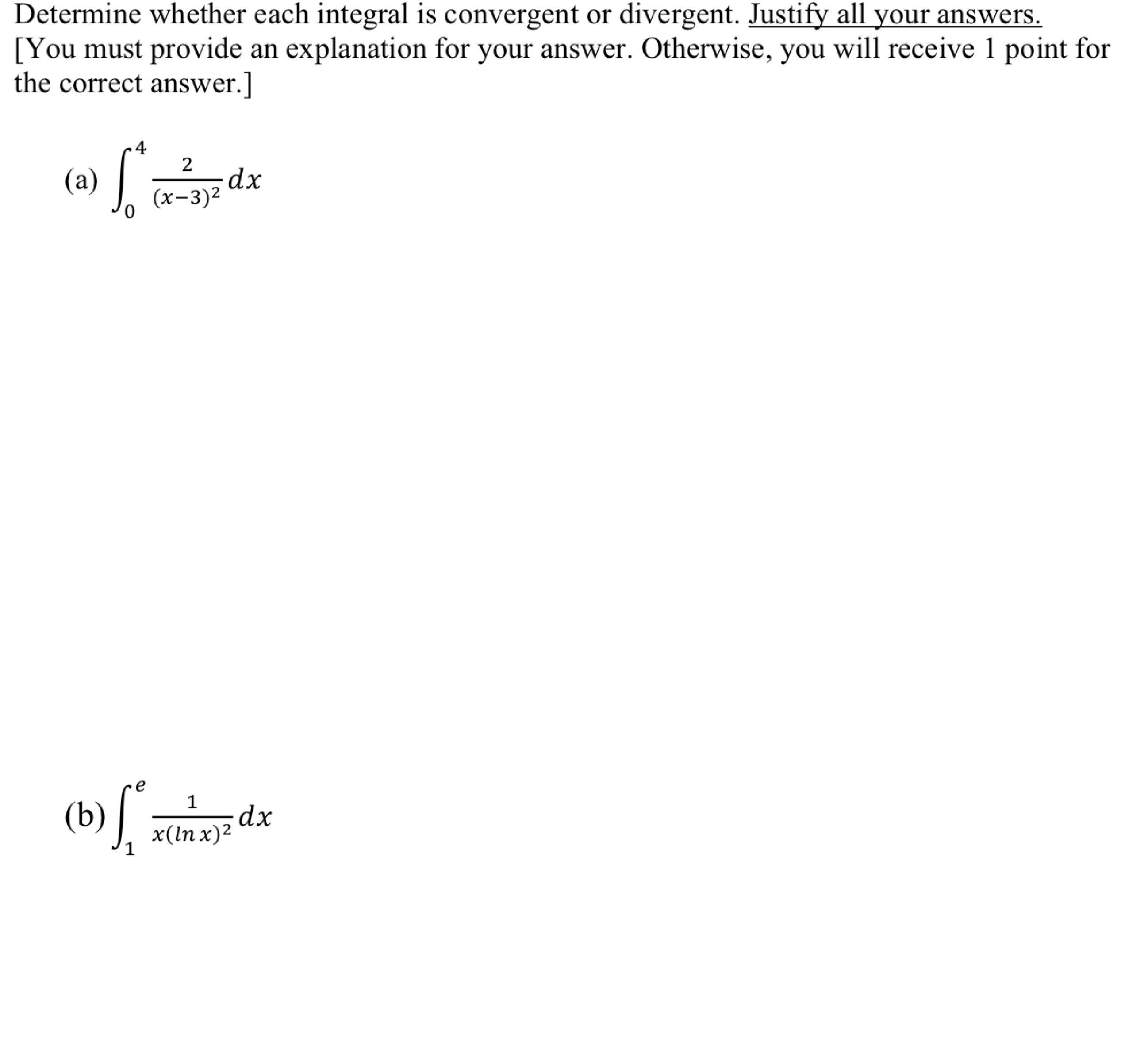 Solved Determine whether each integral is convergent or | Chegg.com