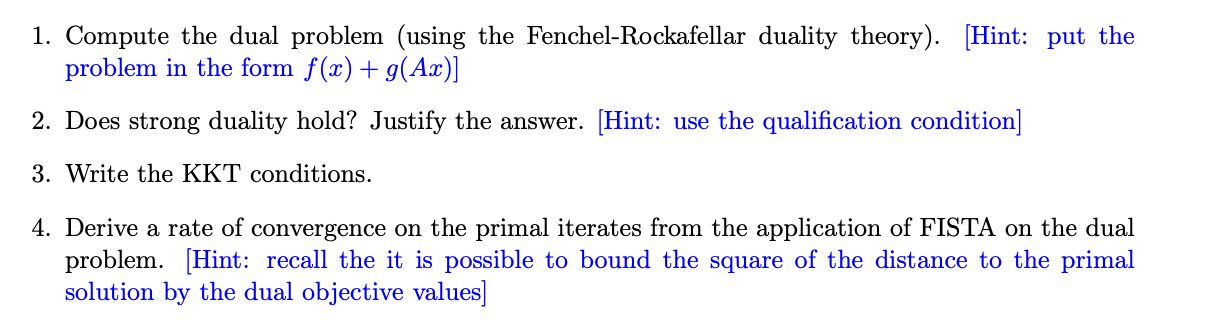 Solved 1. Compute the dual problem (using the | Chegg.com