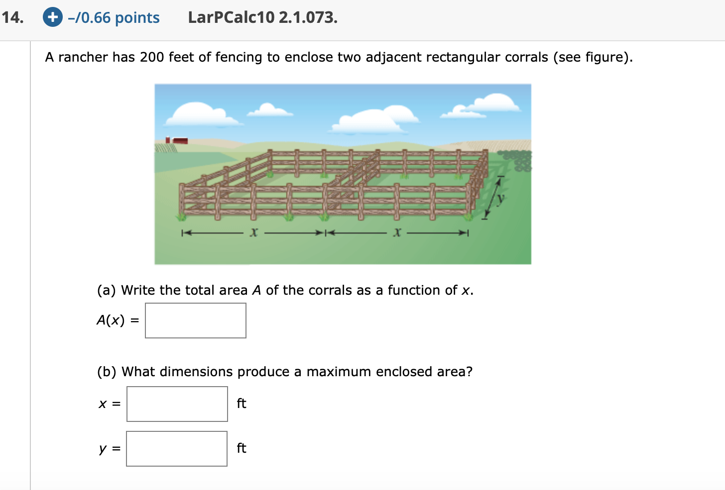 Solved 13. + -/0.66 points A farmer decides to enclose a | Chegg.com