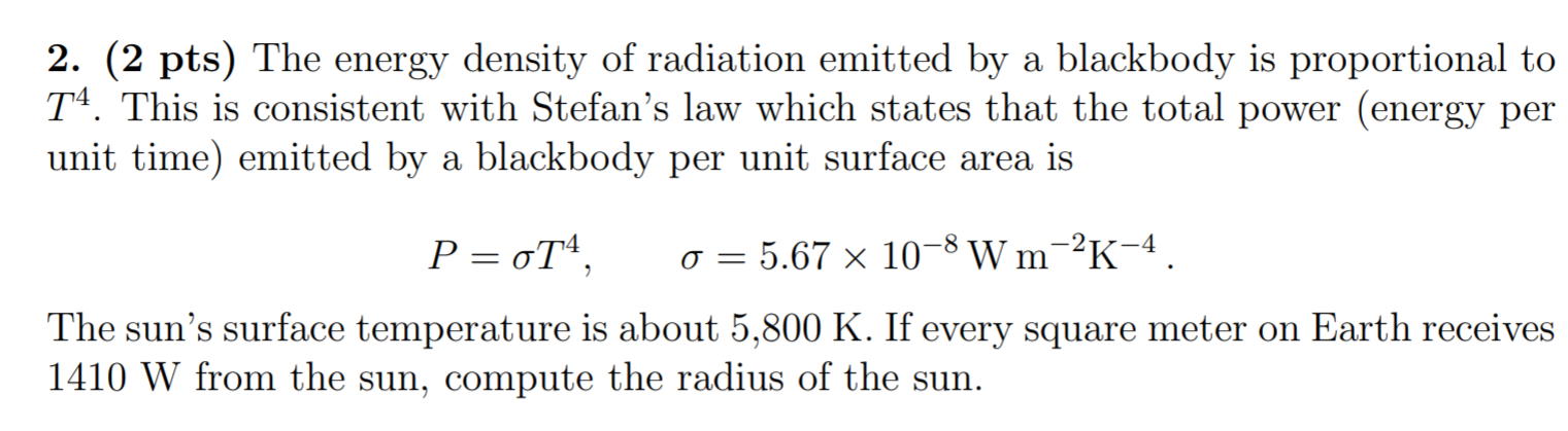 Solved 2. (2 pts) The energy density of radiation emitted by | Chegg.com