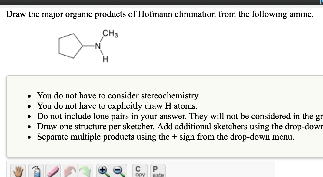 Solved Draw the major organic products of Hofmann | Chegg.com
