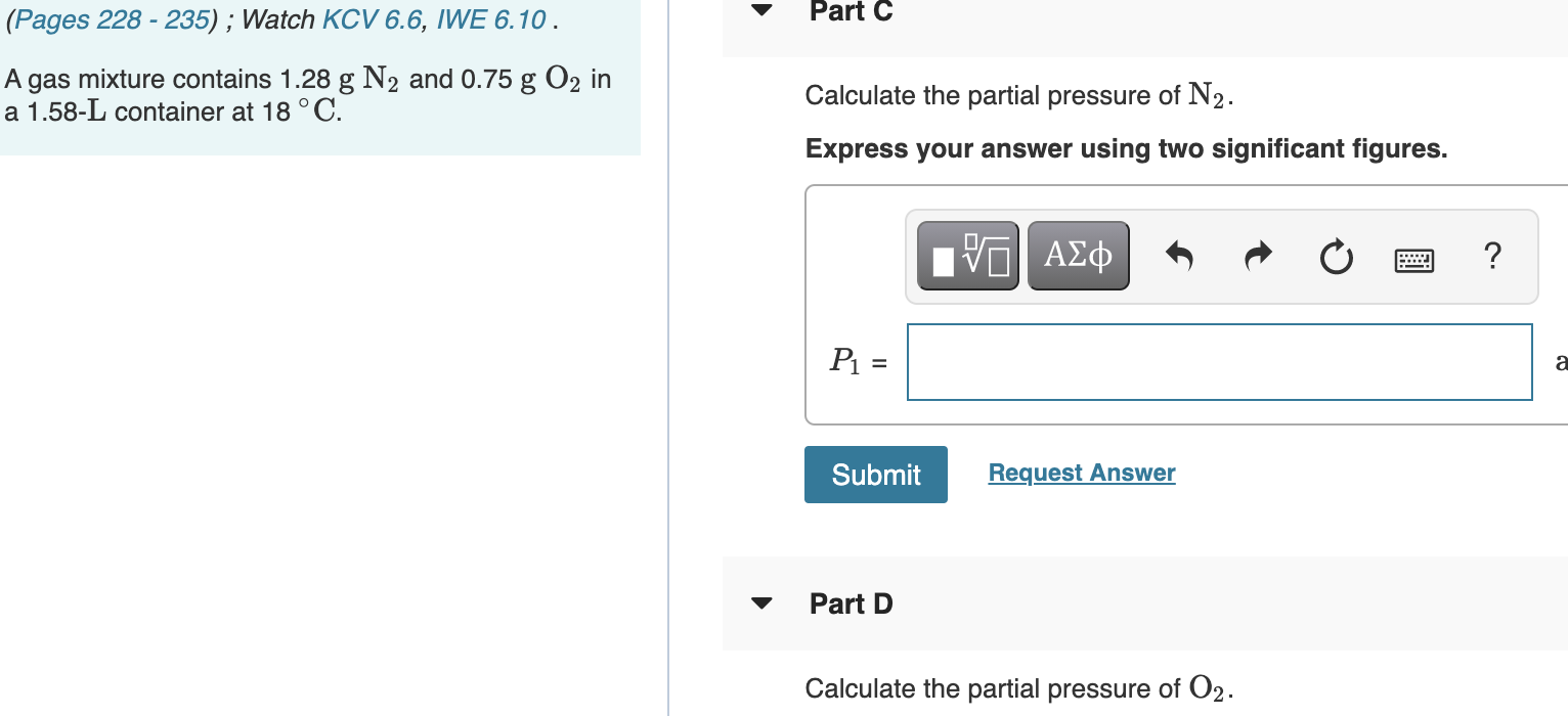 Solved Part A A gas mixture contains 1.28 g N2 and 0.75 g O2 | Chegg.com