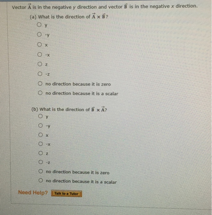 Solved Vector A is in the negative y direction and vector B | Chegg.com