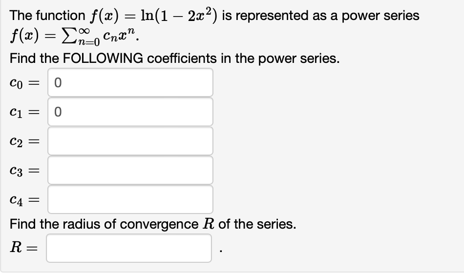 Solved The function f(x)=ln(1−2x2) is represented as a power | Chegg.com