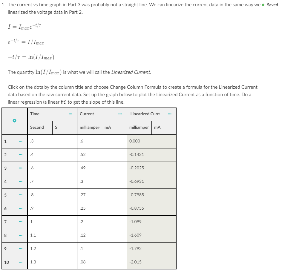 Solved 1. The current vs time graph in Part 3 was probably | Chegg.com